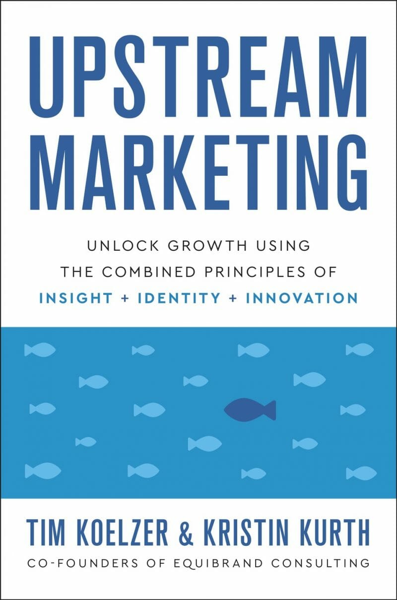 Upstream Marketing | Uncover the Basics with EquiBrand